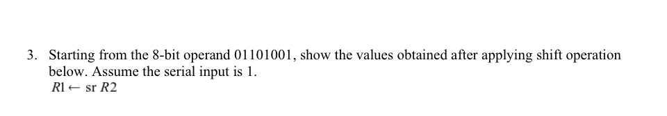 Solved Starting from the 8-bit operand 01101001 , ﻿show the | Chegg.com