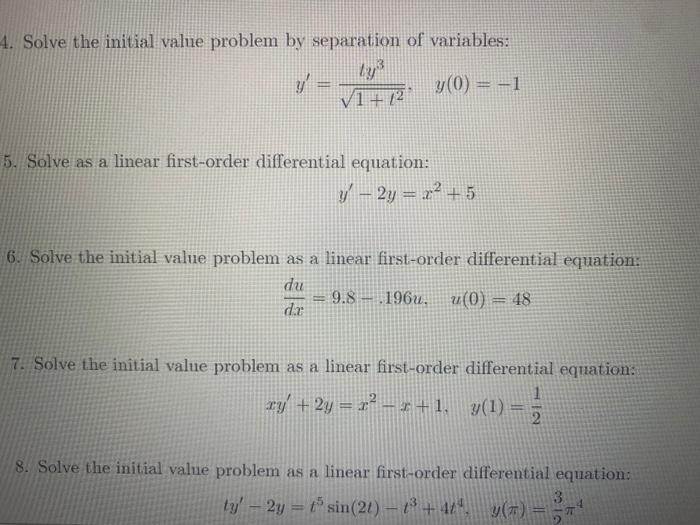 Solved 4. Solve the initial value problem by separation of | Chegg.com