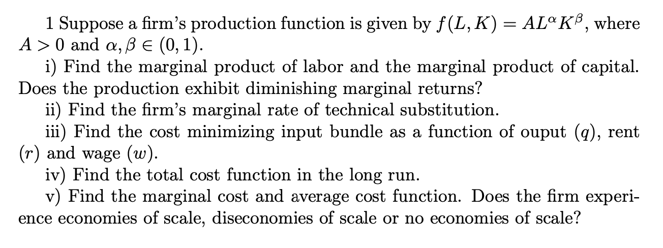 Solved 1 ﻿Suppose a firm's production function is given by | Chegg.com