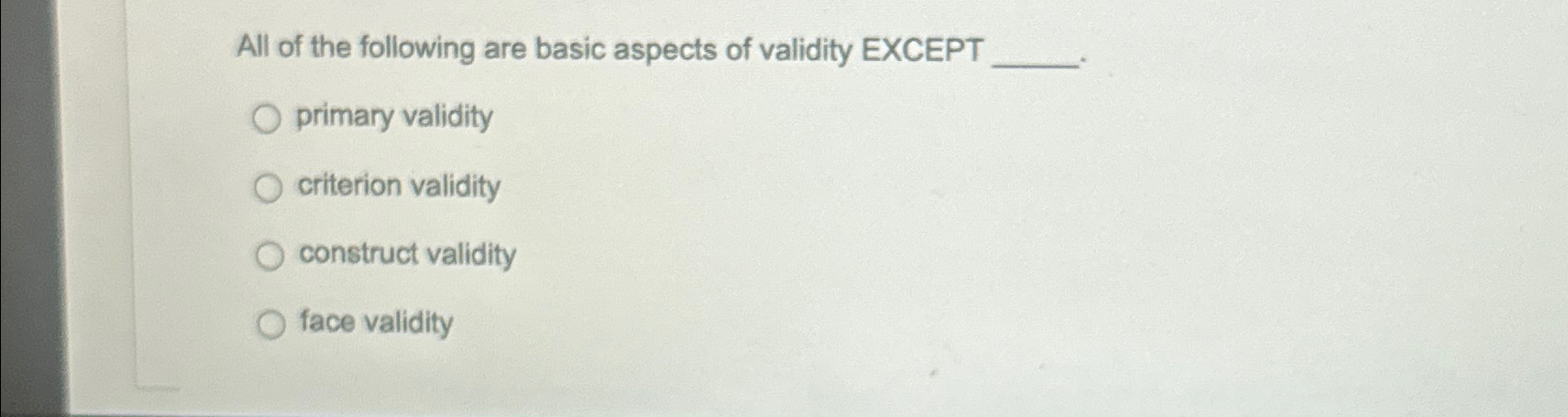 Solved All of the following are basic aspects of validity | Chegg.com
