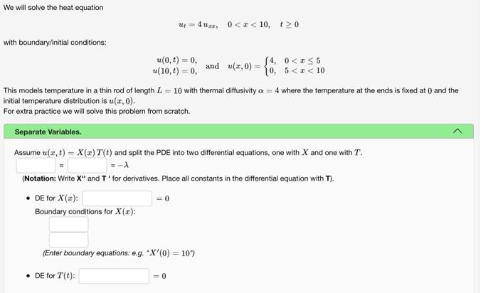 Solved We will solve the heat equation ut=4uxx,0 | Chegg.com