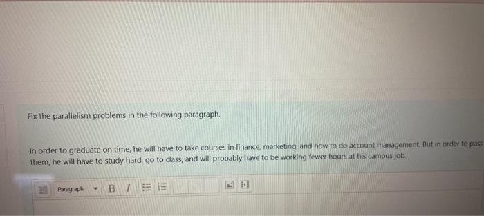 Fix the parallelism problems in the following | Chegg.com