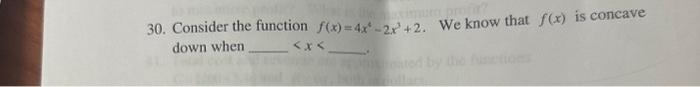 Solved 30. Consider the function f(x)=4x6−2x3+2. We know | Chegg.com