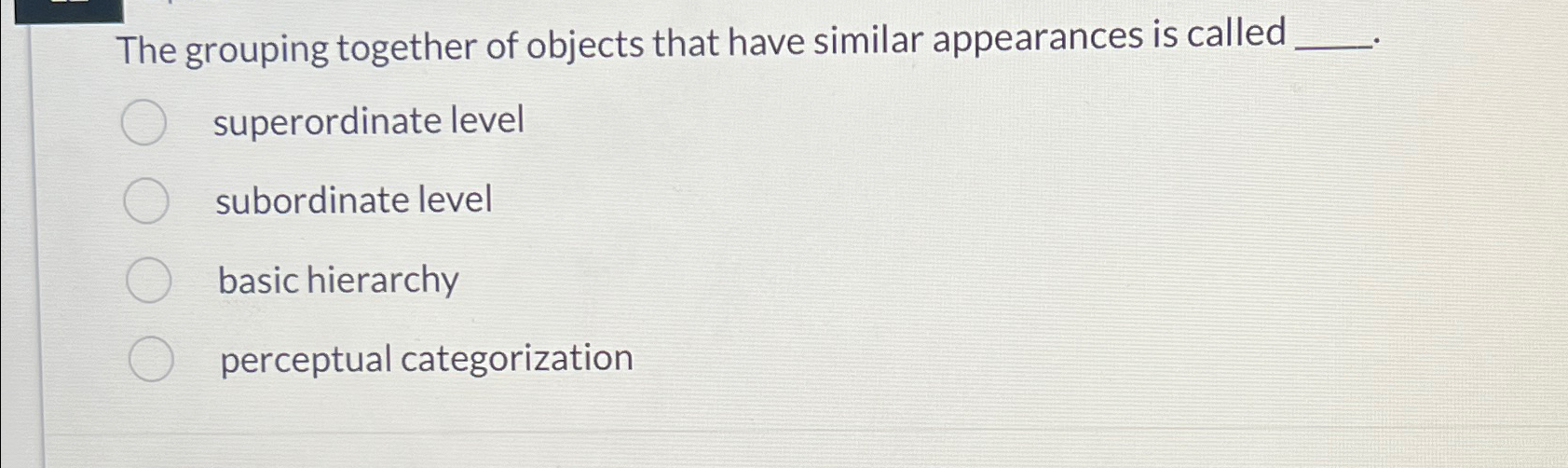Solved The grouping together of objects that have similar | Chegg.com