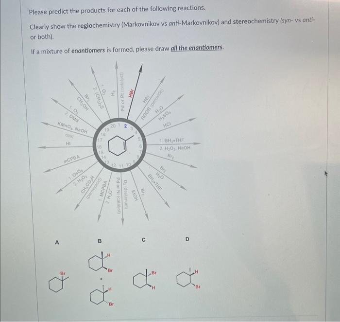 Solved Please predict the products for each of the following | Chegg.com