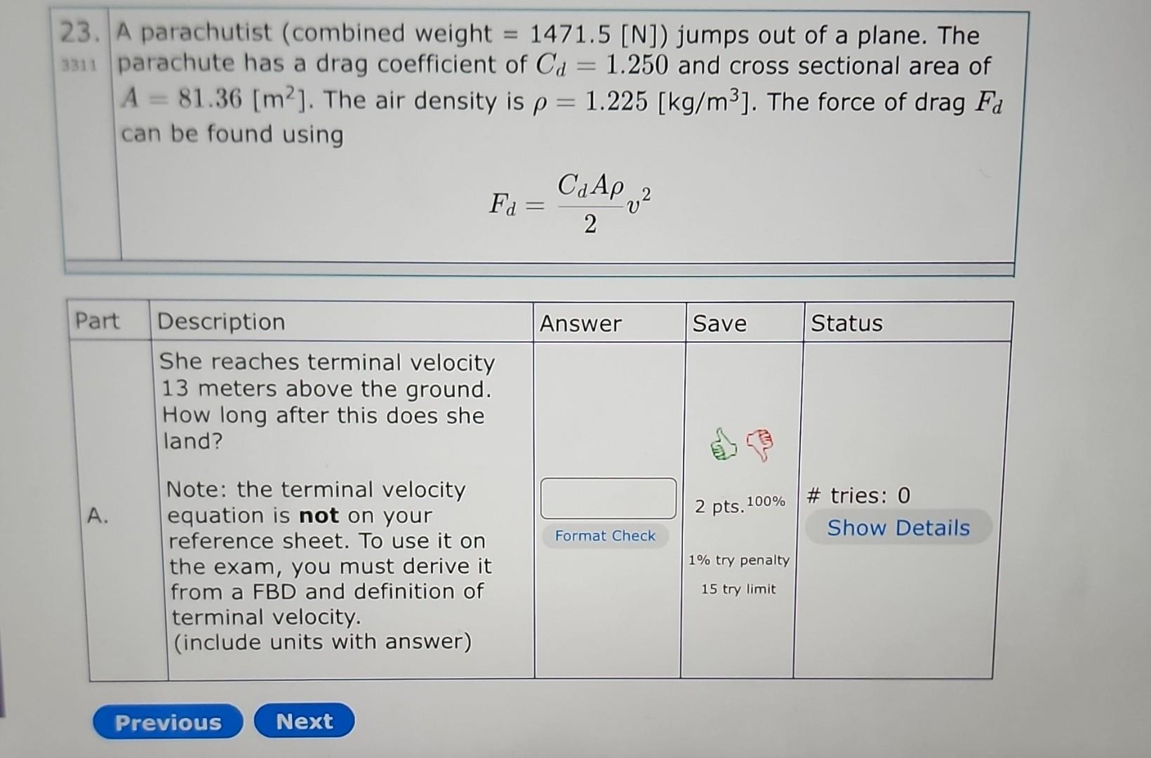 Solved 3. A parachutist (combined weight =1471.5[ N] ) jumps | Chegg.com