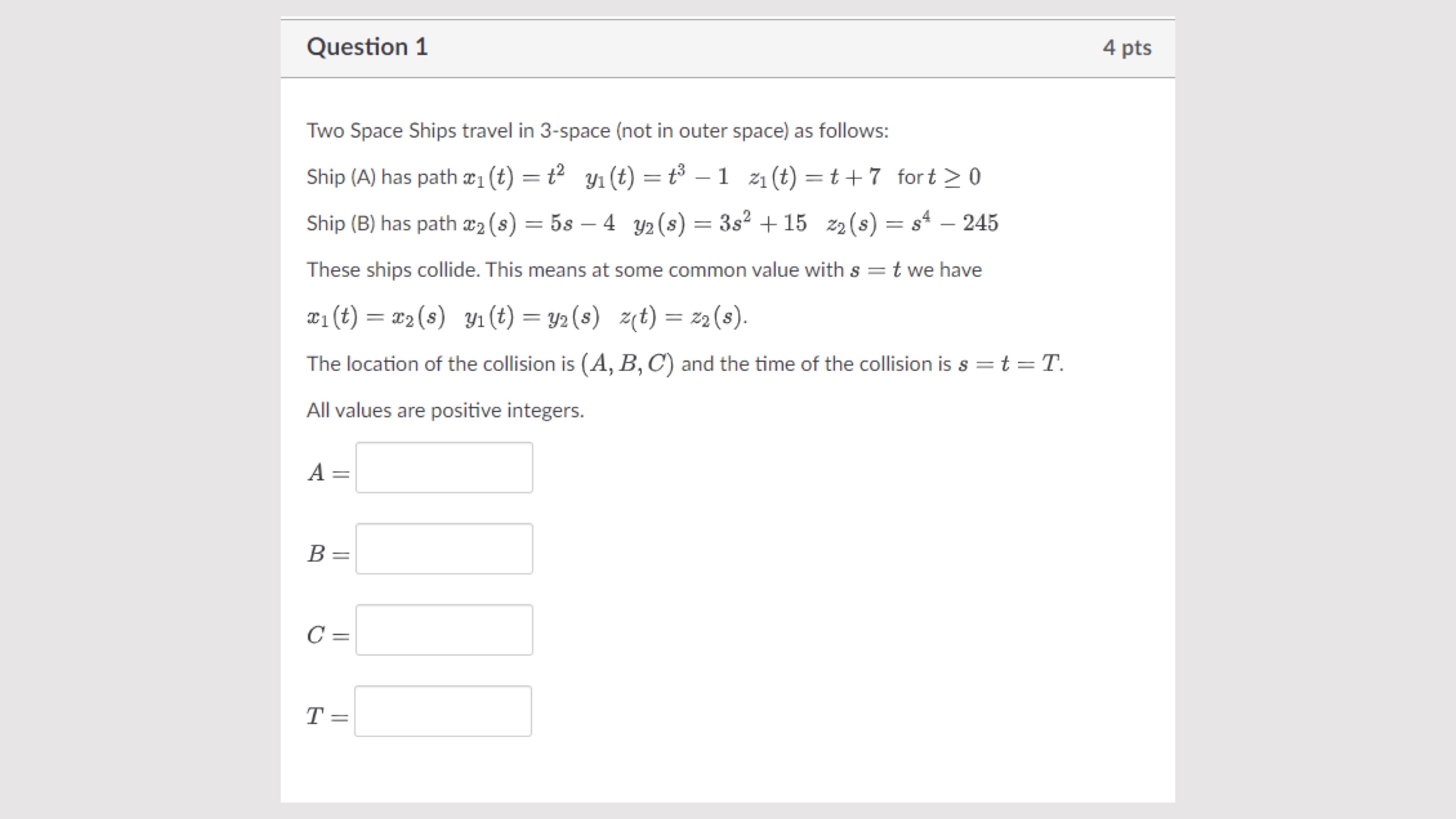 Solved Question 14 ﻿ptsTwo Space Ships travel in 3-space | Chegg.com