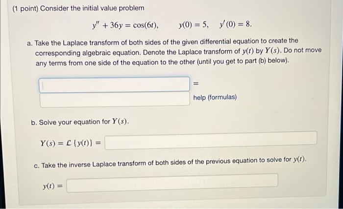 Solved (1 point) Consider the initial value problem y" + 36y | Chegg.com