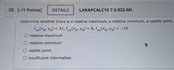 Solved Determine whether there is a relative maximum, a | Chegg.com