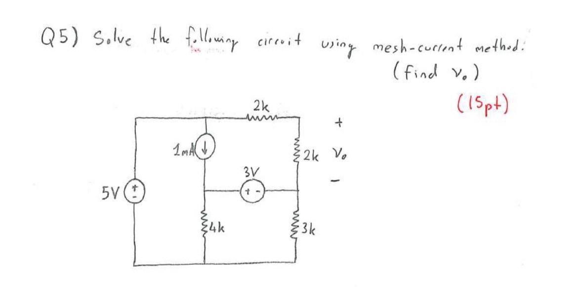 Solved Q5) ﻿Solve the following circuit uSing mesh-current | Chegg.com