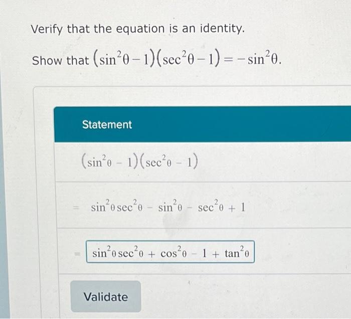 Solved hat (sin2θ−1)(sec2θ−1)=−sin2θ Statement | Chegg.com
