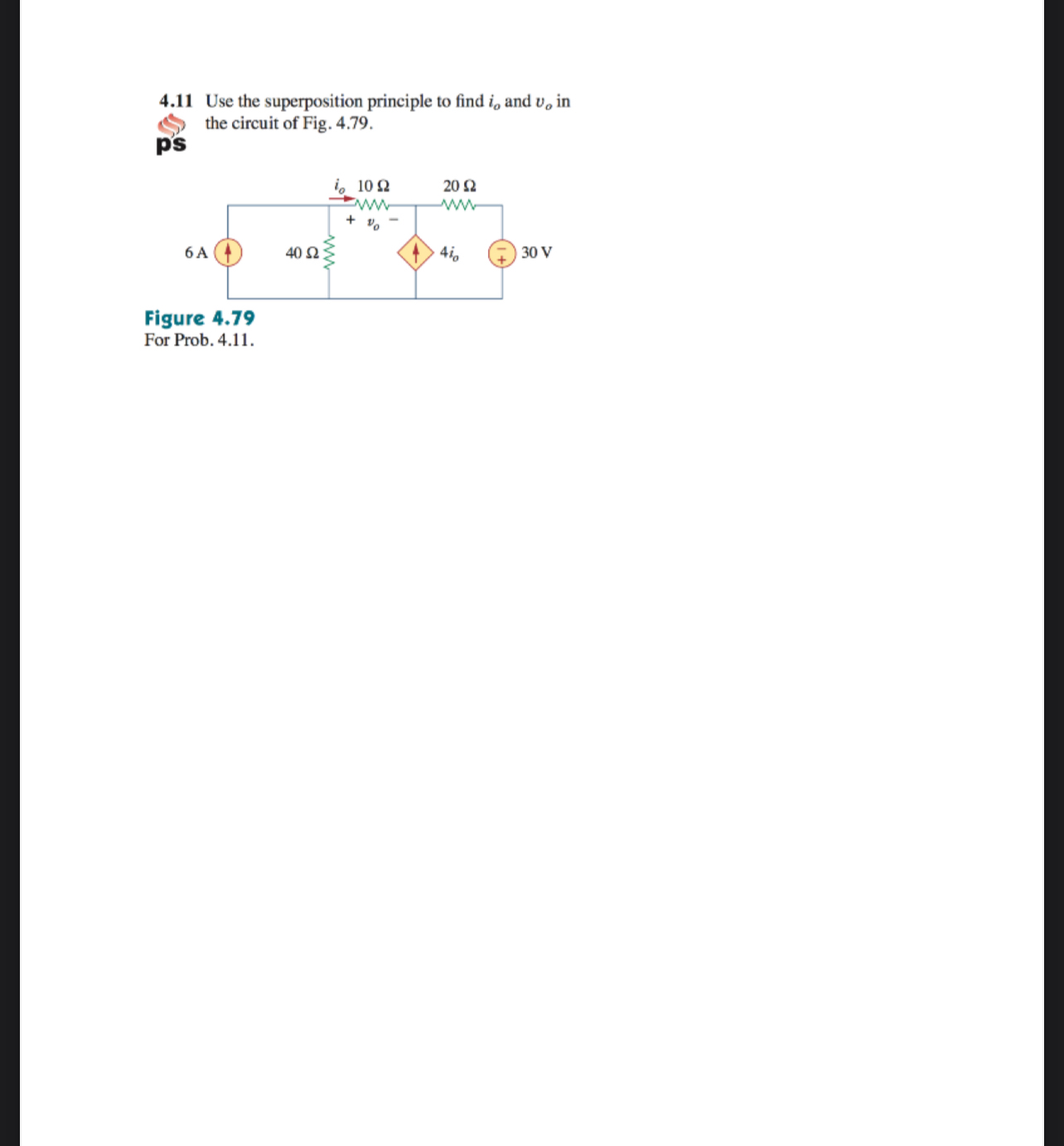 Solved 4.11 ﻿Use the superposition principle to find io ﻿and | Chegg.com