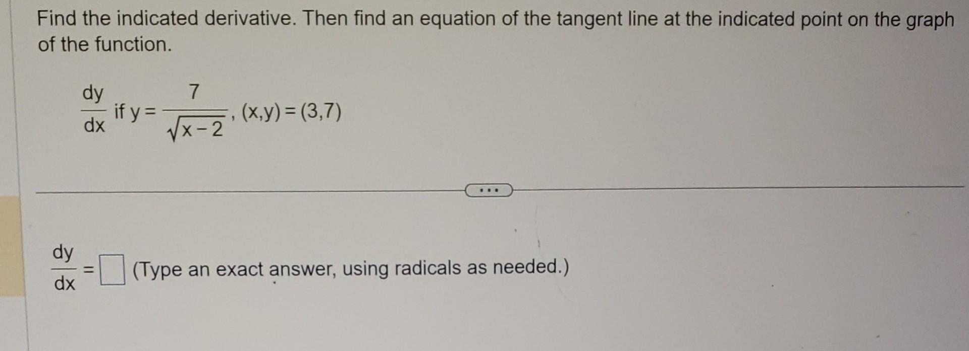 Solved Find the indicated derivative. Then find an equation | Chegg.com