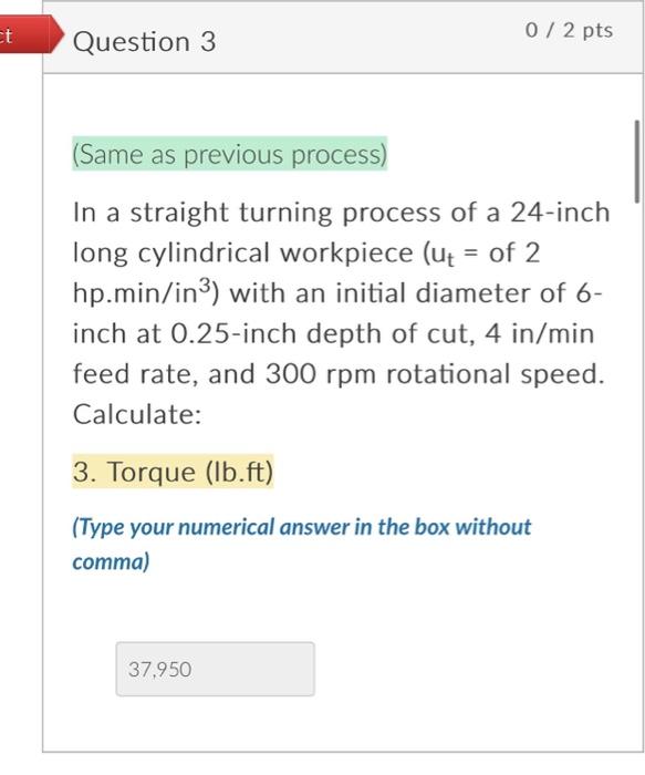 Solved In a straight turning process of a 24-inch long | Chegg.com