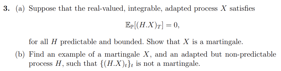 Solved Assume that a filtered probability space (Ω, | Chegg.com