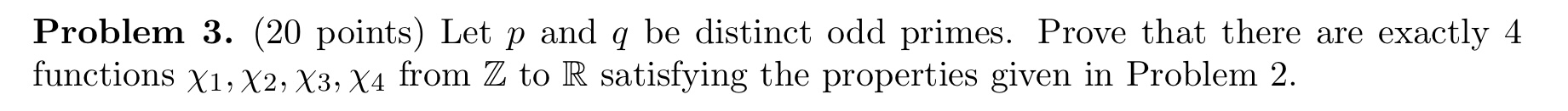Solved Problem 3. ( 20 ﻿points) ﻿Let p ﻿and q ﻿be distinct | Chegg.com