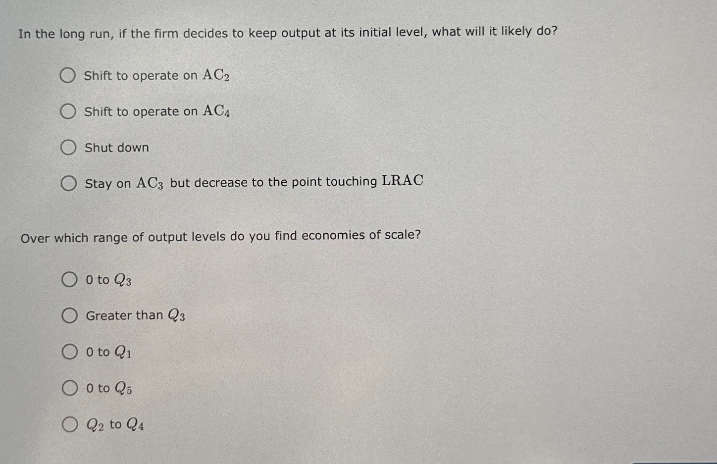 Solved In the long run, if the firm decides to keep output | Chegg.com