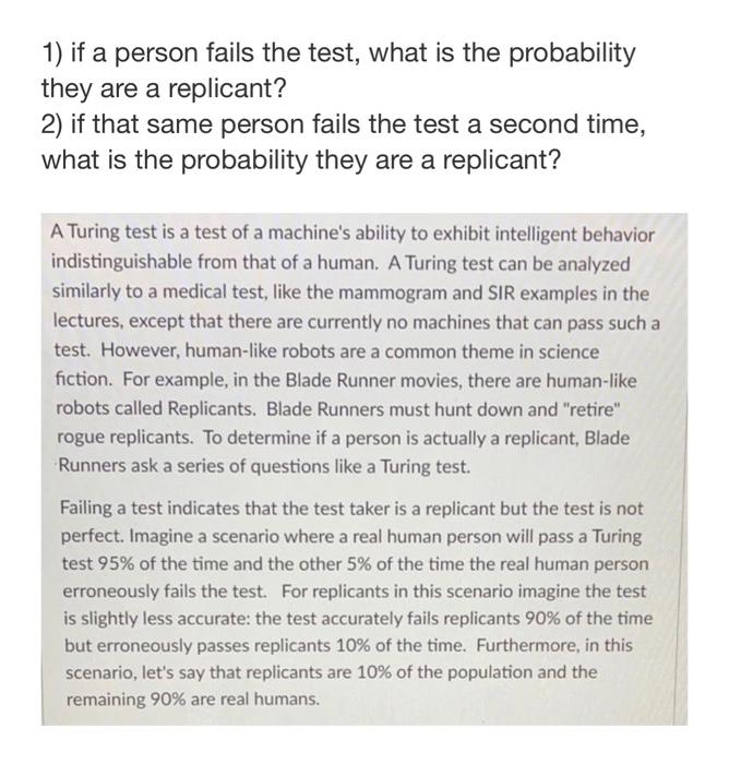Solved 1) if a person fails the test, what is the | Chegg.com