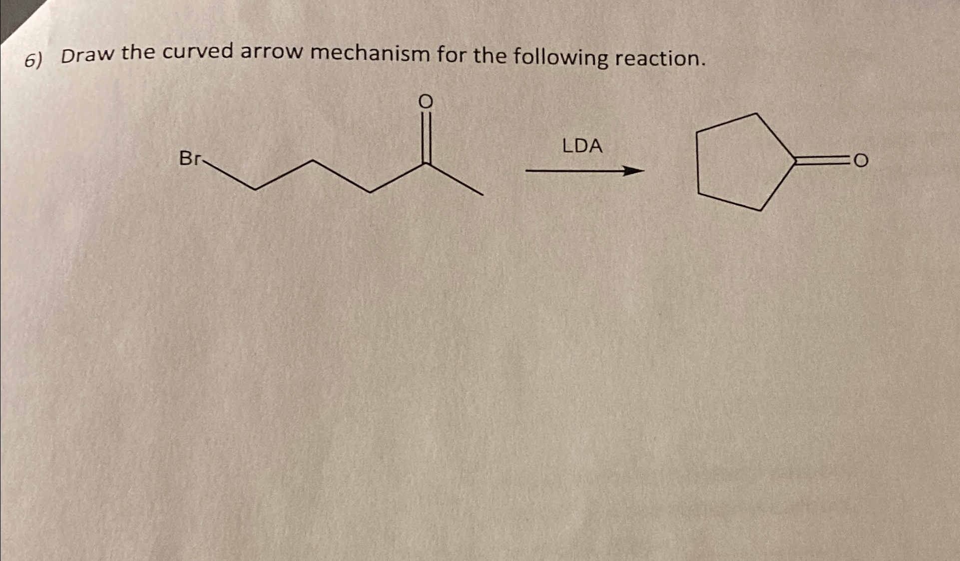 Solved Draw the curved arrow mechanism for the following | Chegg.com