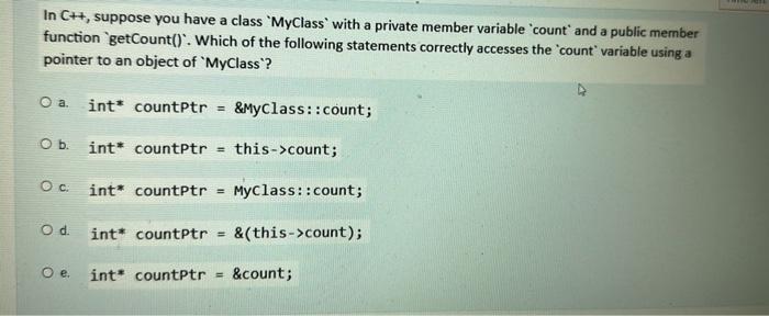 Solved In C++, suppose you have a class 'MyClass' with a | Chegg.com