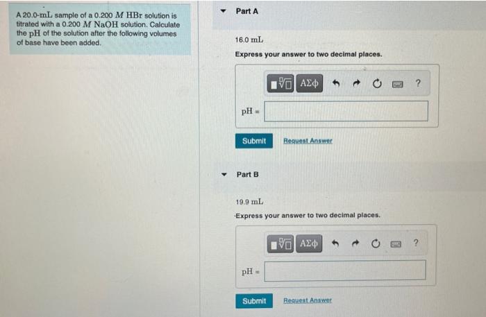 Solved A 20.0-mL sample of a 0.200 M HBr solution is | Chegg.com