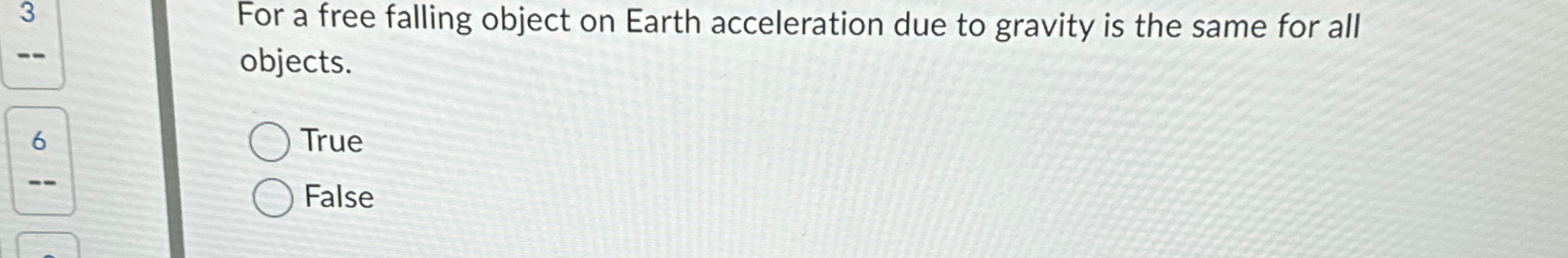 Solved 3For a free falling object on Earth acceleration due | Chegg.com