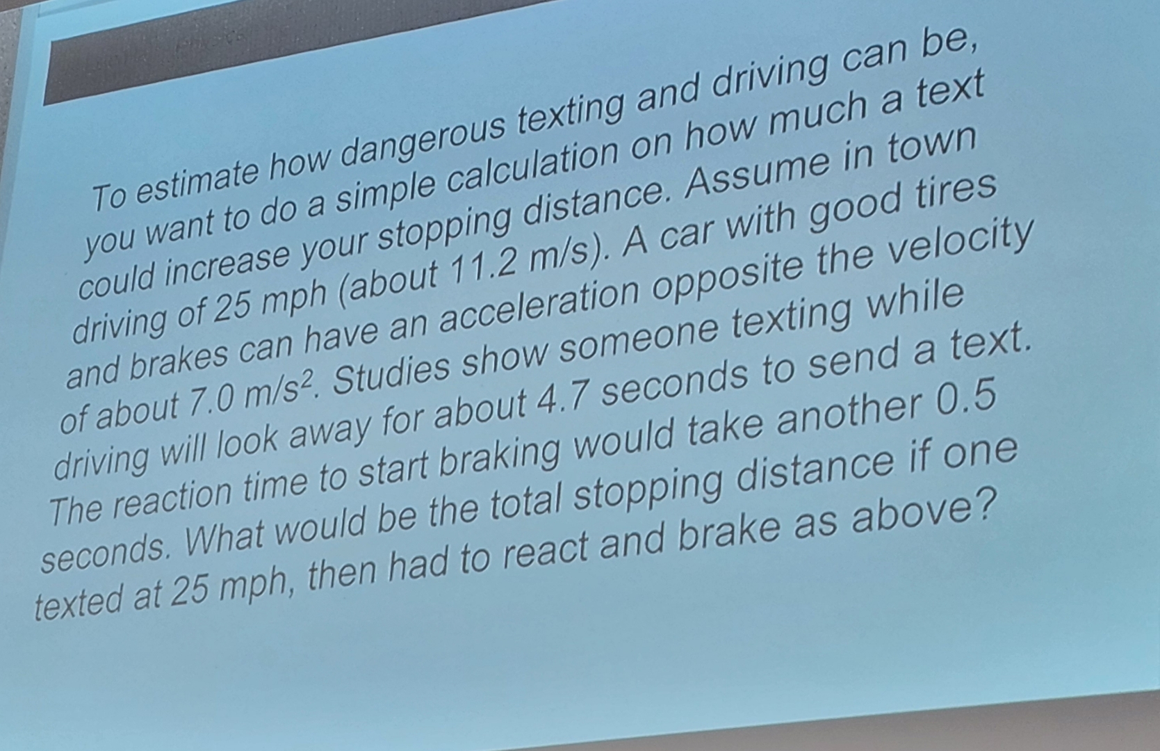 Solved To estimate how dangerous texting and driving can be, | Chegg.com