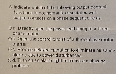 Solved Indicate which of the following output contact | Chegg.com