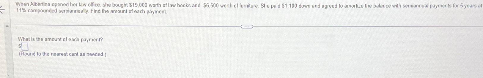 Solved 11% ﻿compounded semiannually. Find the amount of each | Chegg.com