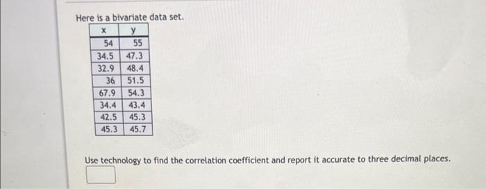 Solved Here Is A Bivariate Data Set Use Technology To Find 4986