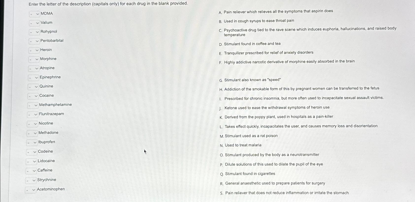 Solved Enter the letter of the description (capitals only) | Chegg.com