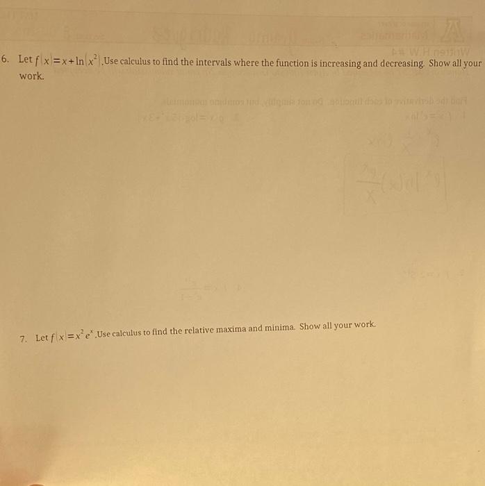 Solved 6. Let fx=x+ln(x2. Use calculus to find the intervals | Chegg.com