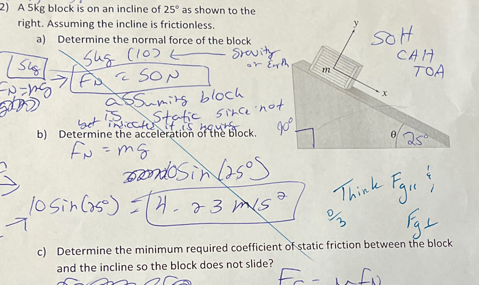 Solved A 5kg ﻿block is on an incline of 25° ﻿as shown to the | Chegg.com