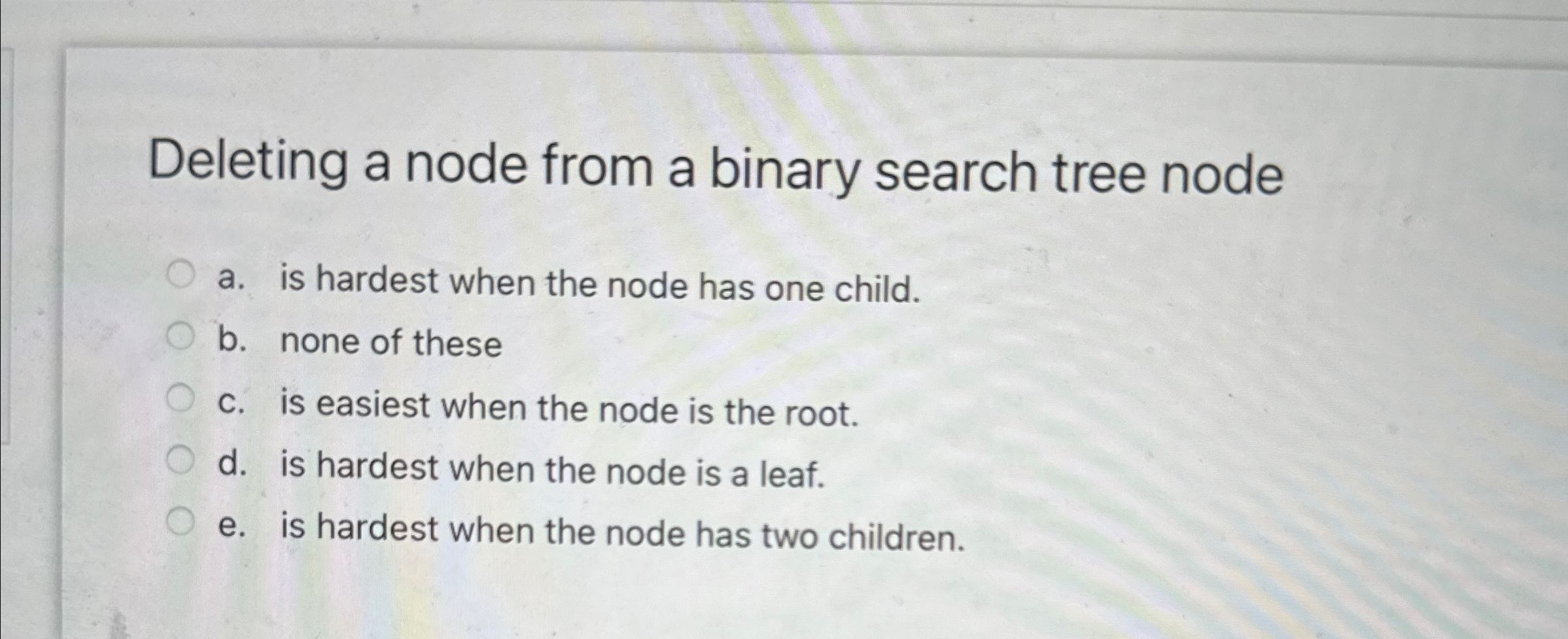Solved Deleting a node from a binary search tree nodea. ﻿is | Chegg.com