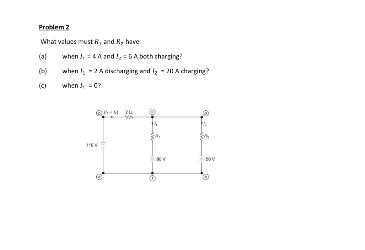 Solved Problem 2What values must R1 ﻿and R2 ﻿have(a) ﻿when | Chegg.com