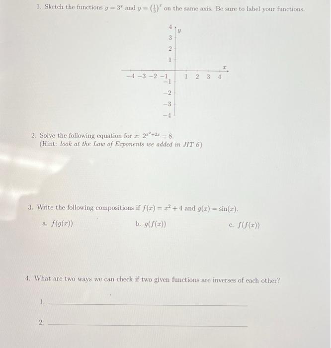 Solved 1. Sketch the functions y=3x and y=(31)x on the same | Chegg.com