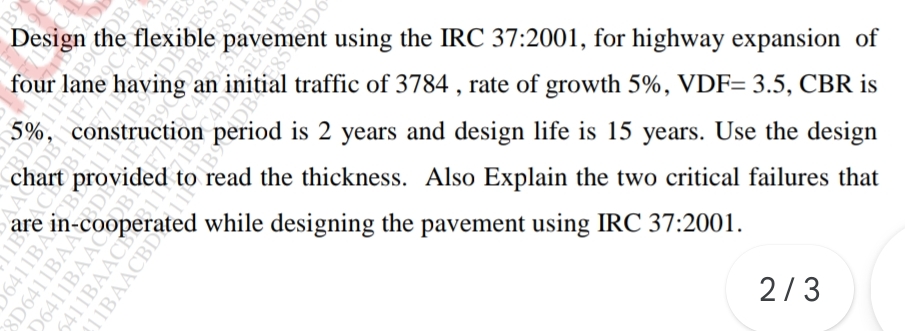 Solved Design the flexible pavement using the IRC 37:2001, | Chegg.com