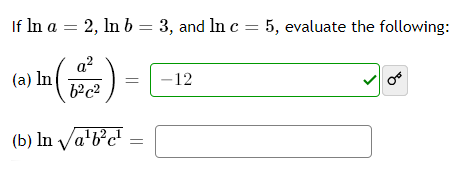 Solved If lna=2,lnb=3, ﻿and lnc=5, ﻿evaluate the | Chegg.com