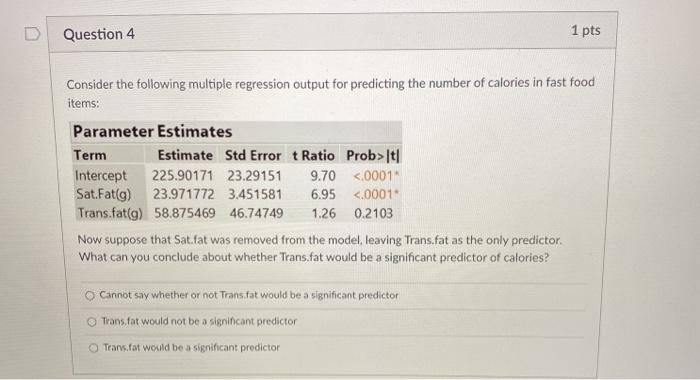 Solved D Question 4 1 pts Consider the following multiple | Chegg.com