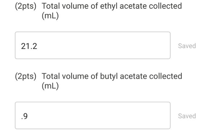 (1pts) Ethyl acetate literature boiling point (°C) | Chegg.com