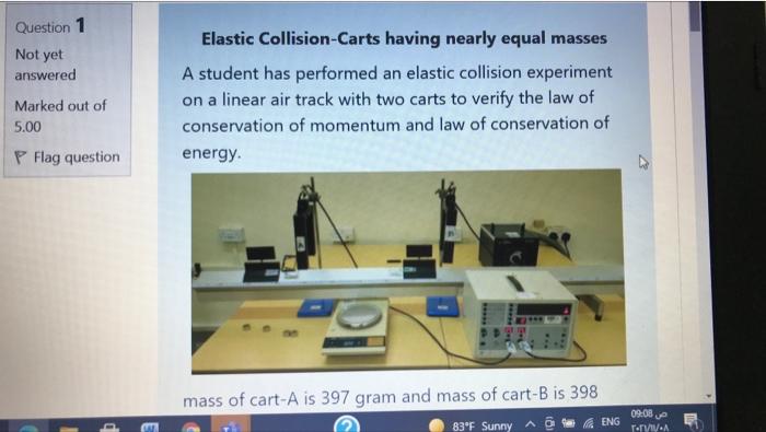 Solved Question 1 Not yet answered Elastic Collision-Carts | Chegg.com