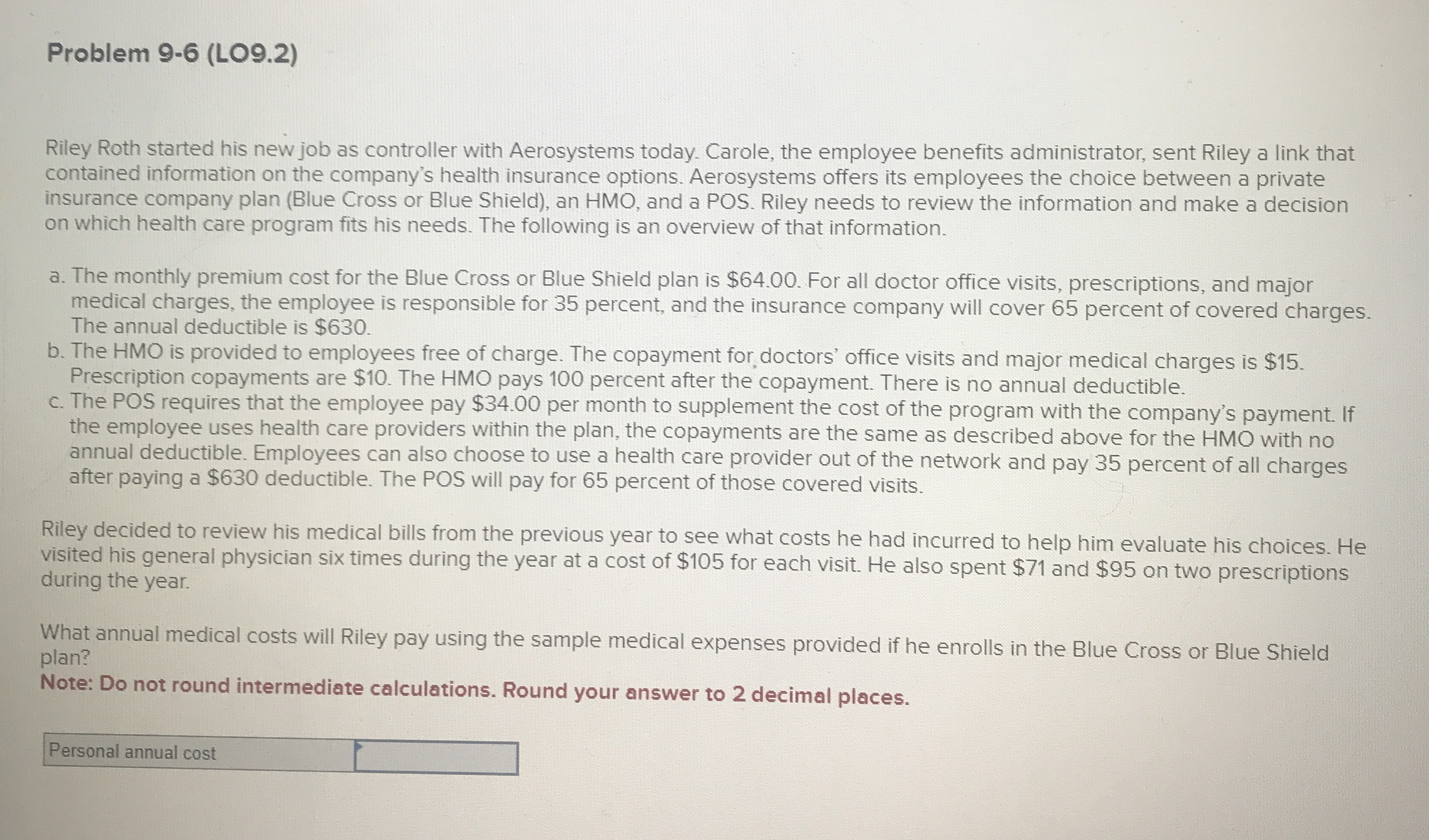 Solved Problem 9-6 (LO9.2)Riley Roth started his new job as | Chegg.com
