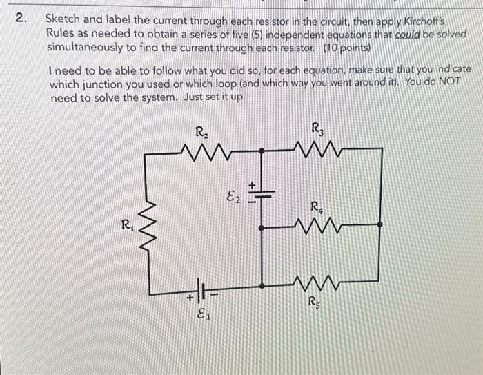 Solved Sketch and label the current through each resistor in | Chegg.com