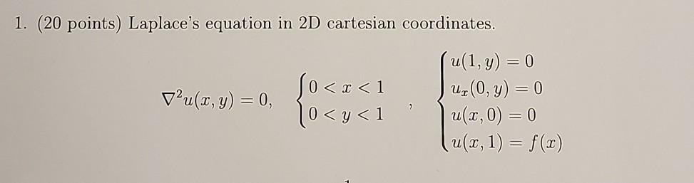 Solved 1. (20 points) Laplace's equation in 2D cartesian | Chegg.com