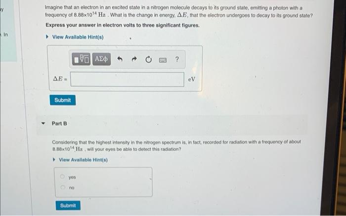 Solved Imagine that an electron in an excited state in a | Chegg.com