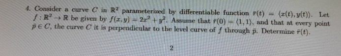 Solved Consider a curve C ﻿in R2 ﻿parameterized by | Chegg.com