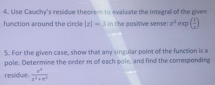 4. Use Cauchy's residue theorem to evaluate the | Chegg.com
