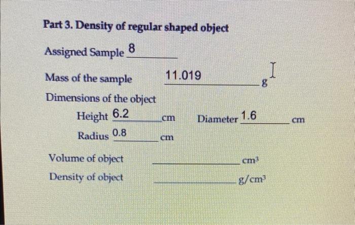 Solved Part 3. Density of regular shaped object Assigned | Chegg.com