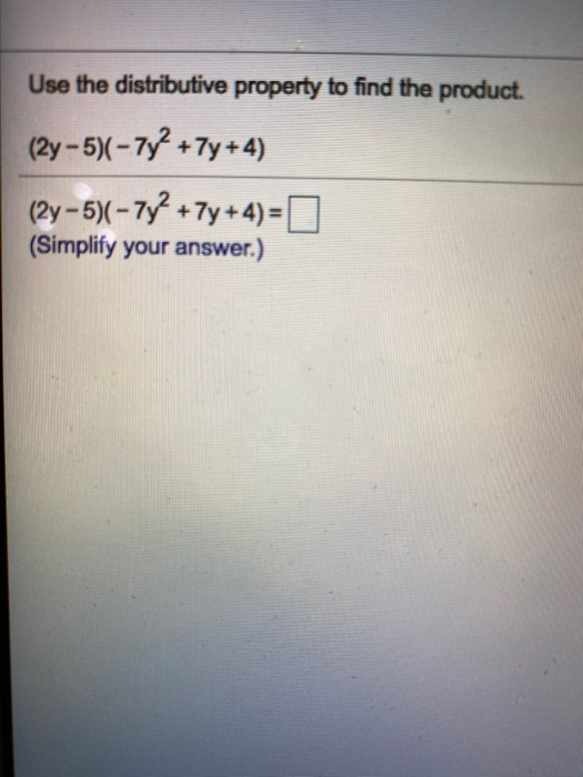 Solved Use the distributive property to find the product. | Chegg.com