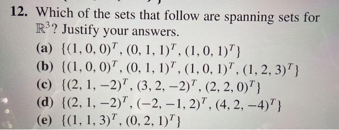 Solved 12. Which of the sets that follow are spanning sets | Chegg.com